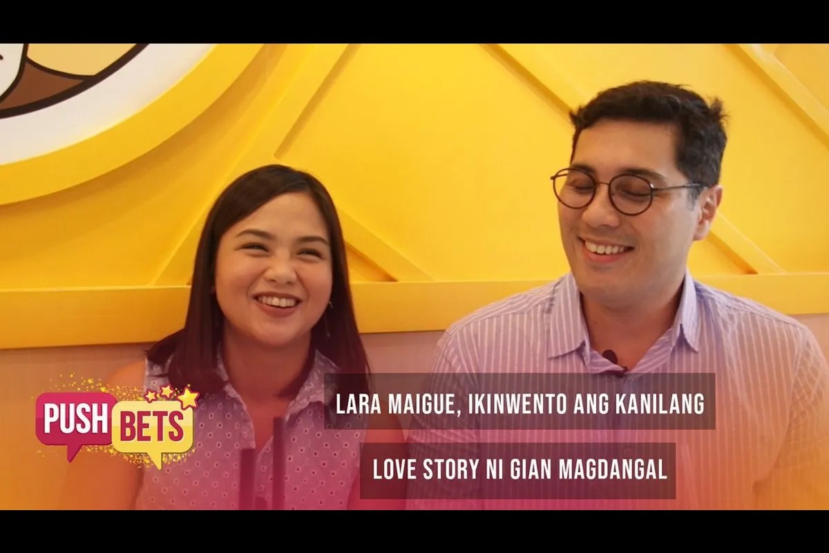 Lara Maigue, ikinwento ang kanilang love story ni Gian Magdangal | PUSH Bets | ABS-CBN Entertainment