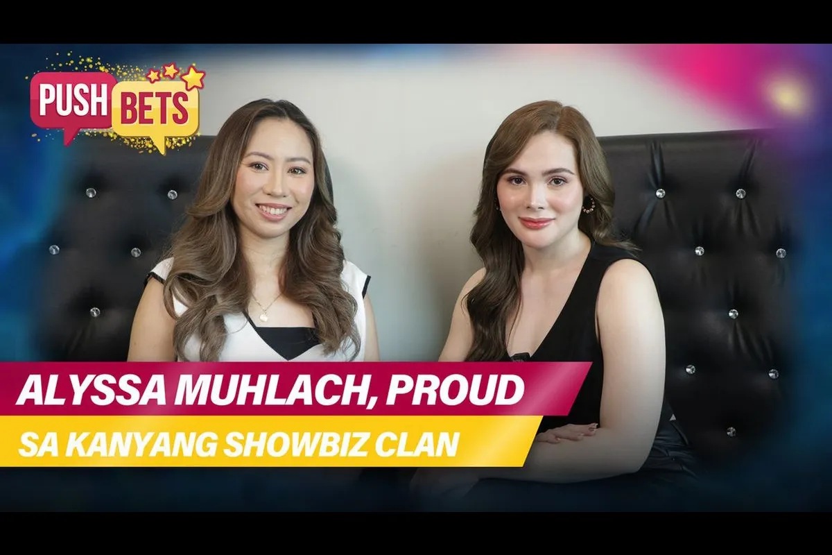 Alyssa Muhlach, proud sa kanyang showbiz clan | PUSH Bets | ABS-CBN Entertainment