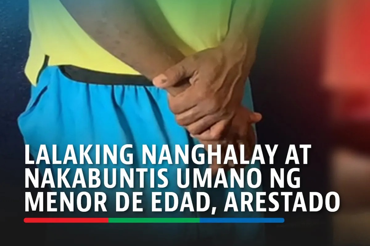 Lalaking nanghalay at nakabuntis umano ng menor de edad, arestado | ABS-CBN News