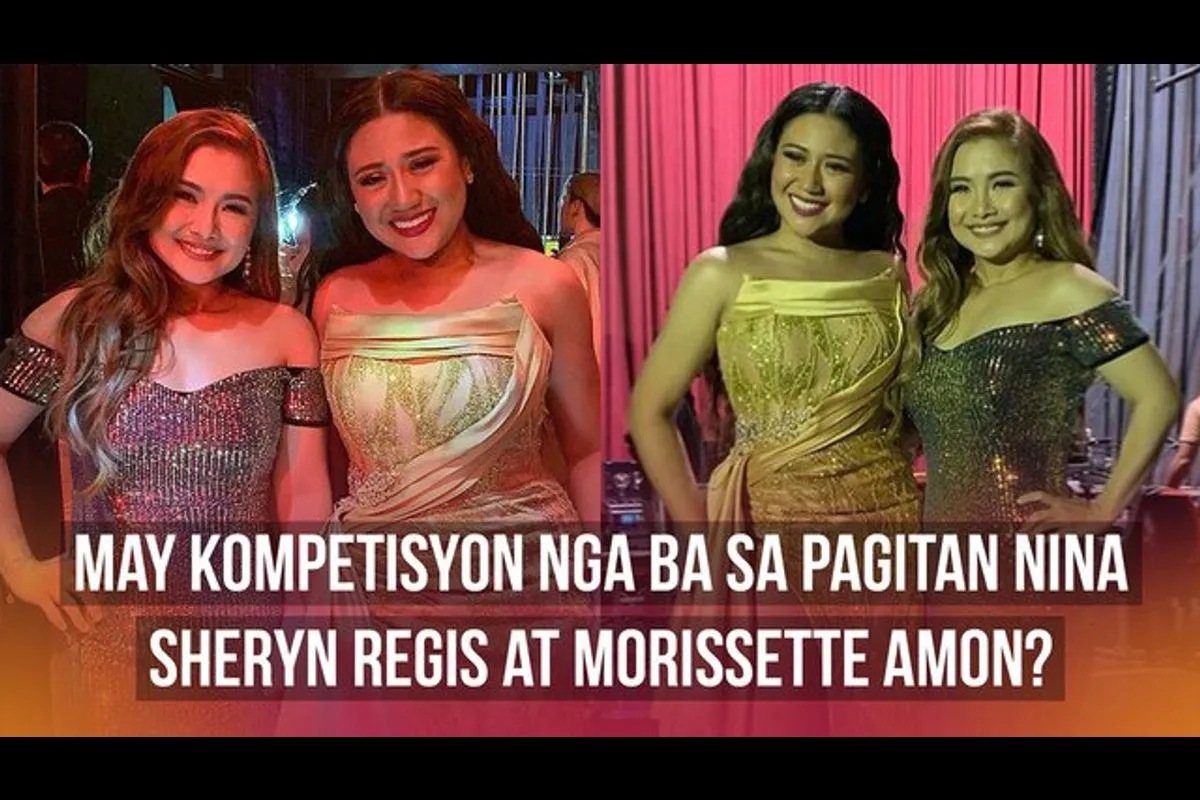May kompetisyon nga ba sa pagitan nina Sheryn Regis at Morissette Amon ...