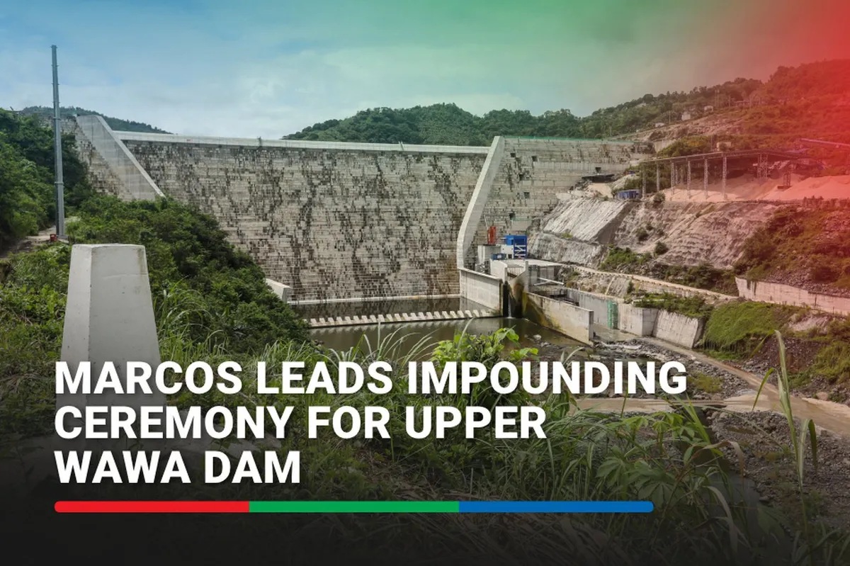 Marcos Leads Impounding Ceremony for Upper Wawa Dam | ABS-CBN News