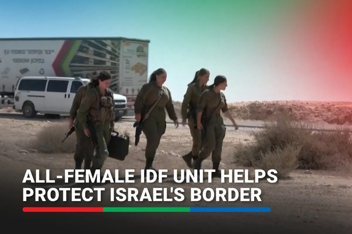 All-female IDF unit helps protect Israel's border | ABS-CBN News
