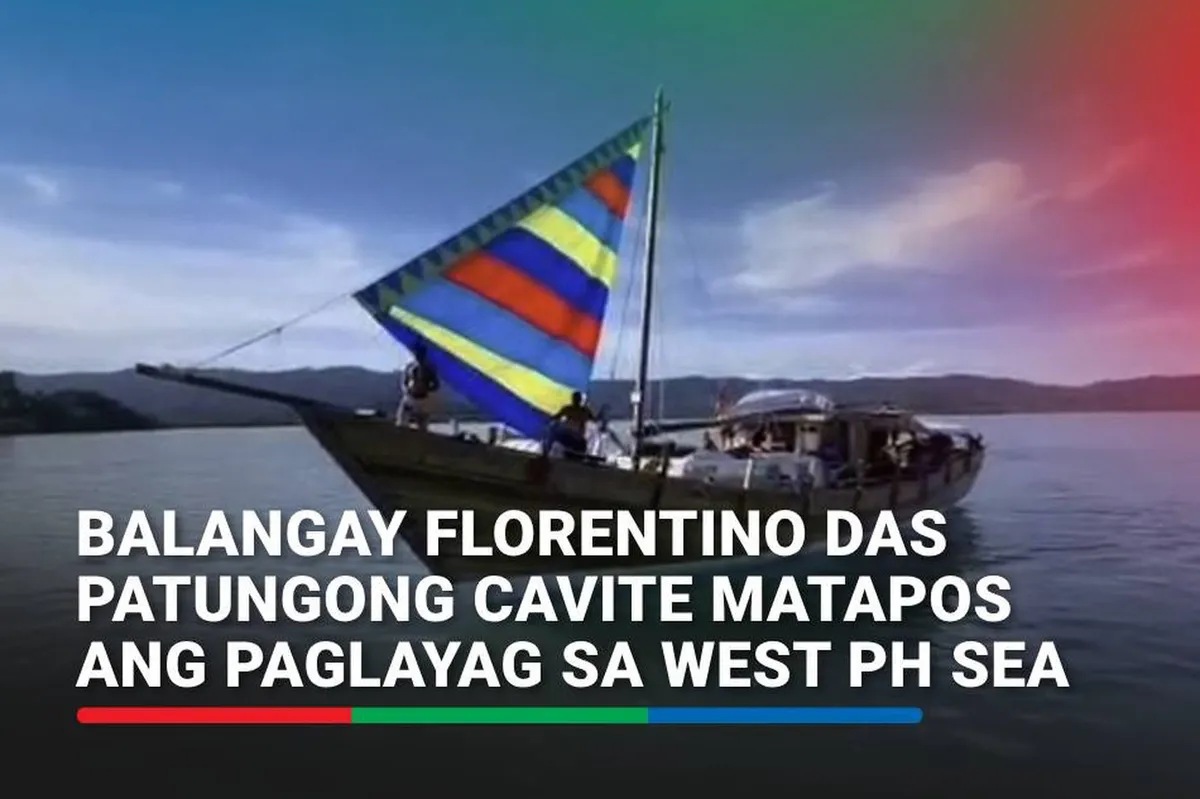 Balangay Florentino Das patungong Cavite matapos ang paglayag sa West ...