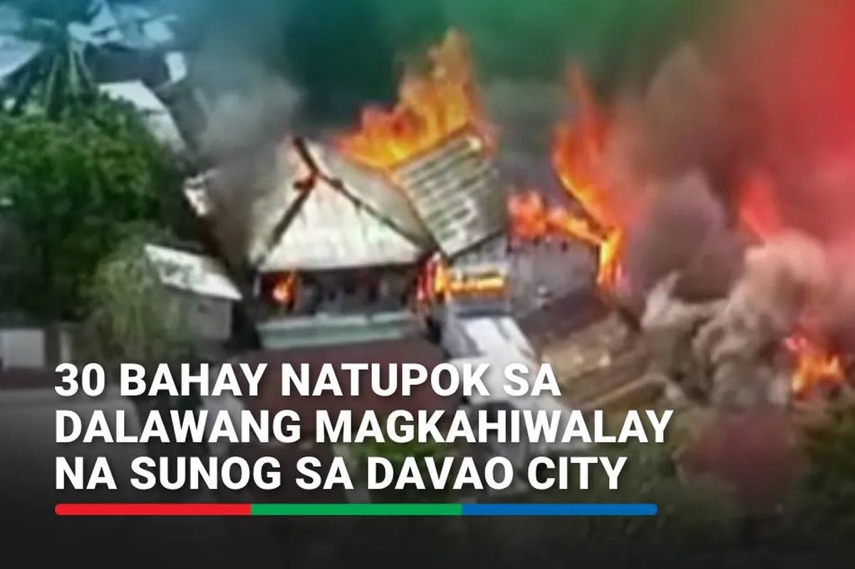 30 bahay natupok sa magkahiwalay na sunog sa Davao City | ABS-CBN News