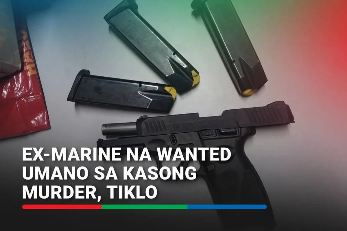 Ex-Marine na wanted umano sa kasong murder, tiklo | ABS-CBN News