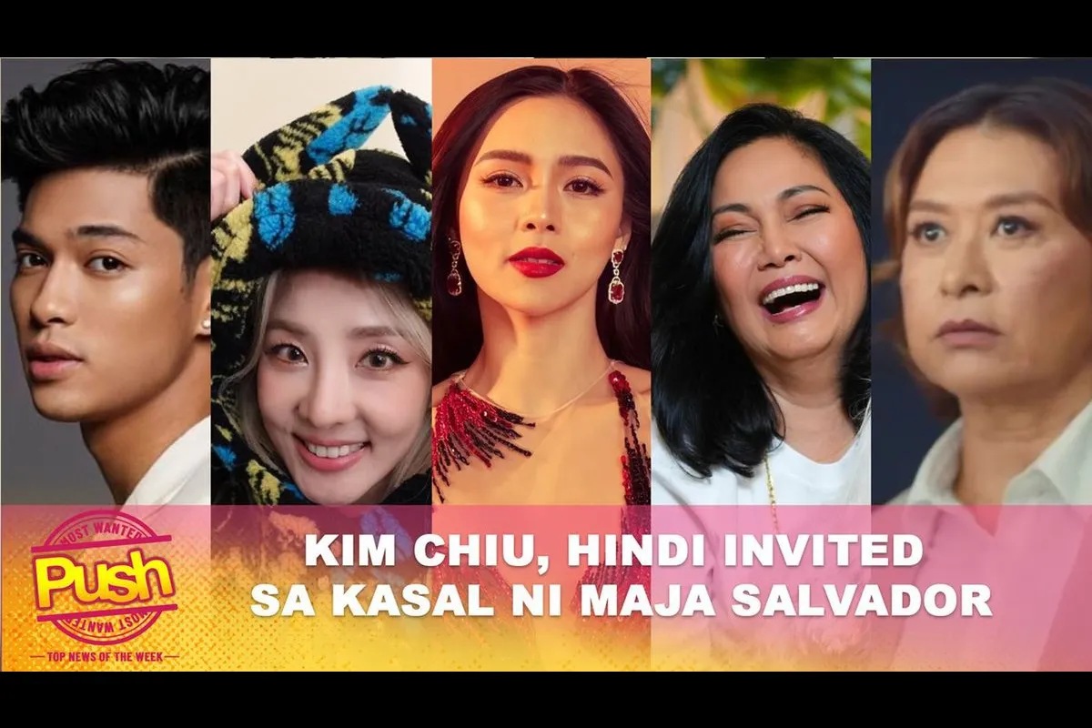 Kim Chiu, hindi invited sa kasal ni Maja Salvador | PUSH MOST WANTED | ABS-CBN Entertainment