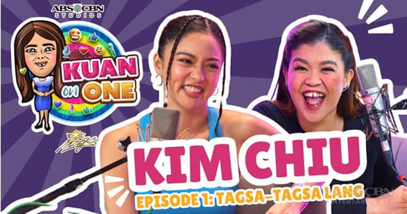 “Kuan on One” starts strong with Kim Chiu’s story of “mga pangandoy and ...