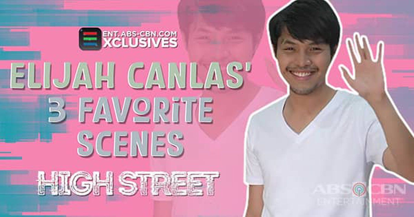 3 “High Street” scenes that will always be close to Elijah Canlas ...