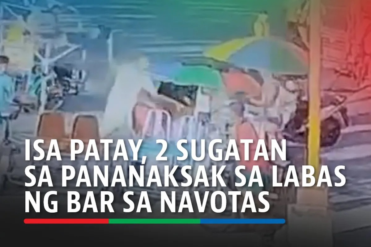Lalaki patay, 2 sugatan sa pananaksak sa labas ng bar sa Navotas | ABS ...