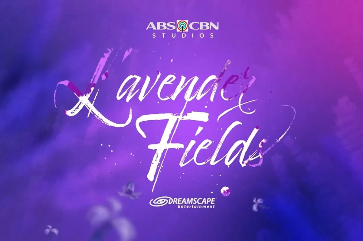 'Lavender Fields' to hit Netflix on Aug. 30, free TV on Sept. 2 | ABS ...