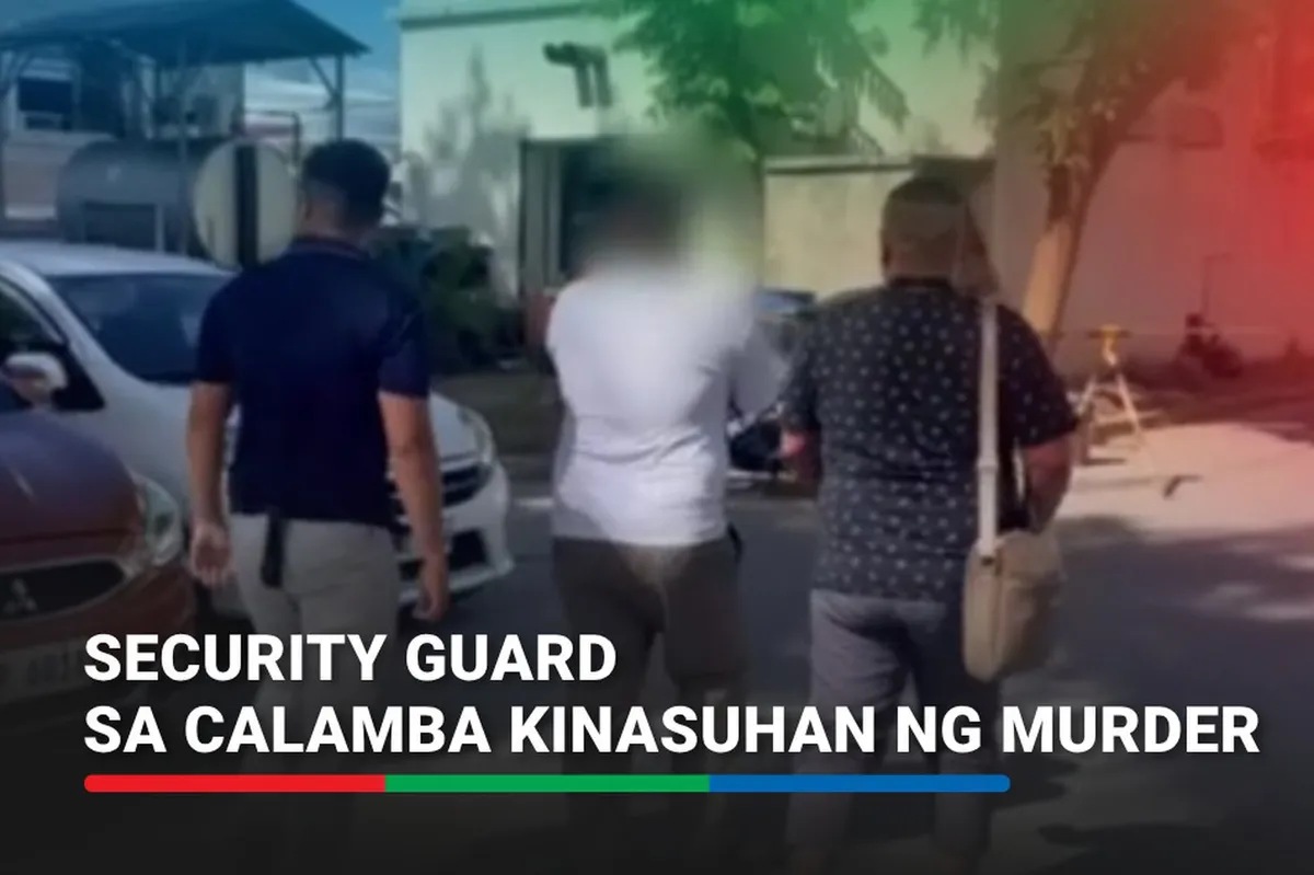 Security guard na namaril ng kaalitan sa Calamba, kinasuhan ng murder ...