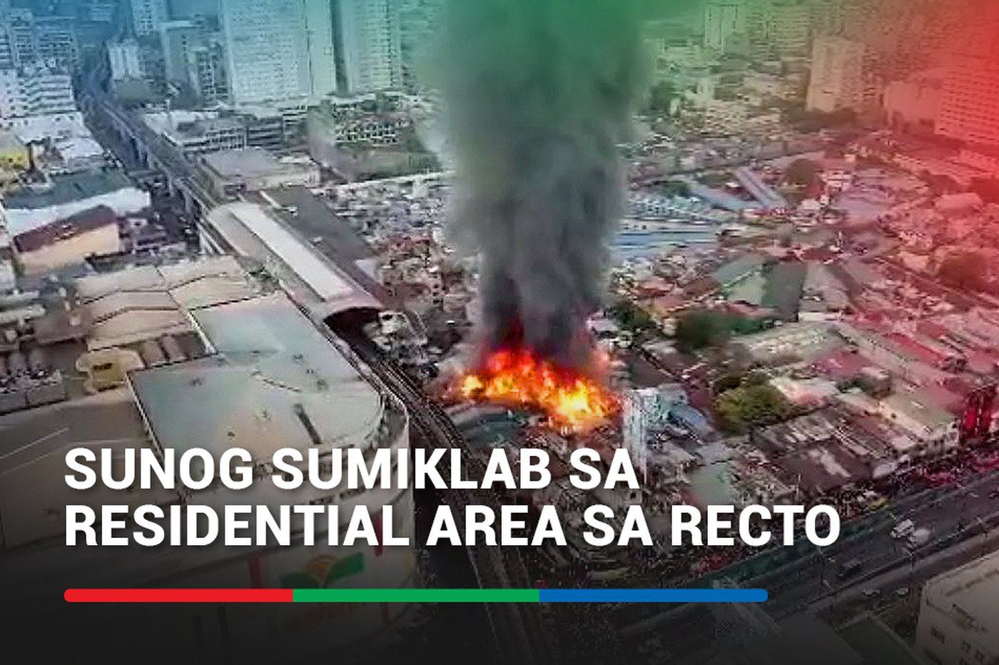 Sunog sumiklab sa residential area sa Recto | ABS-CBN News