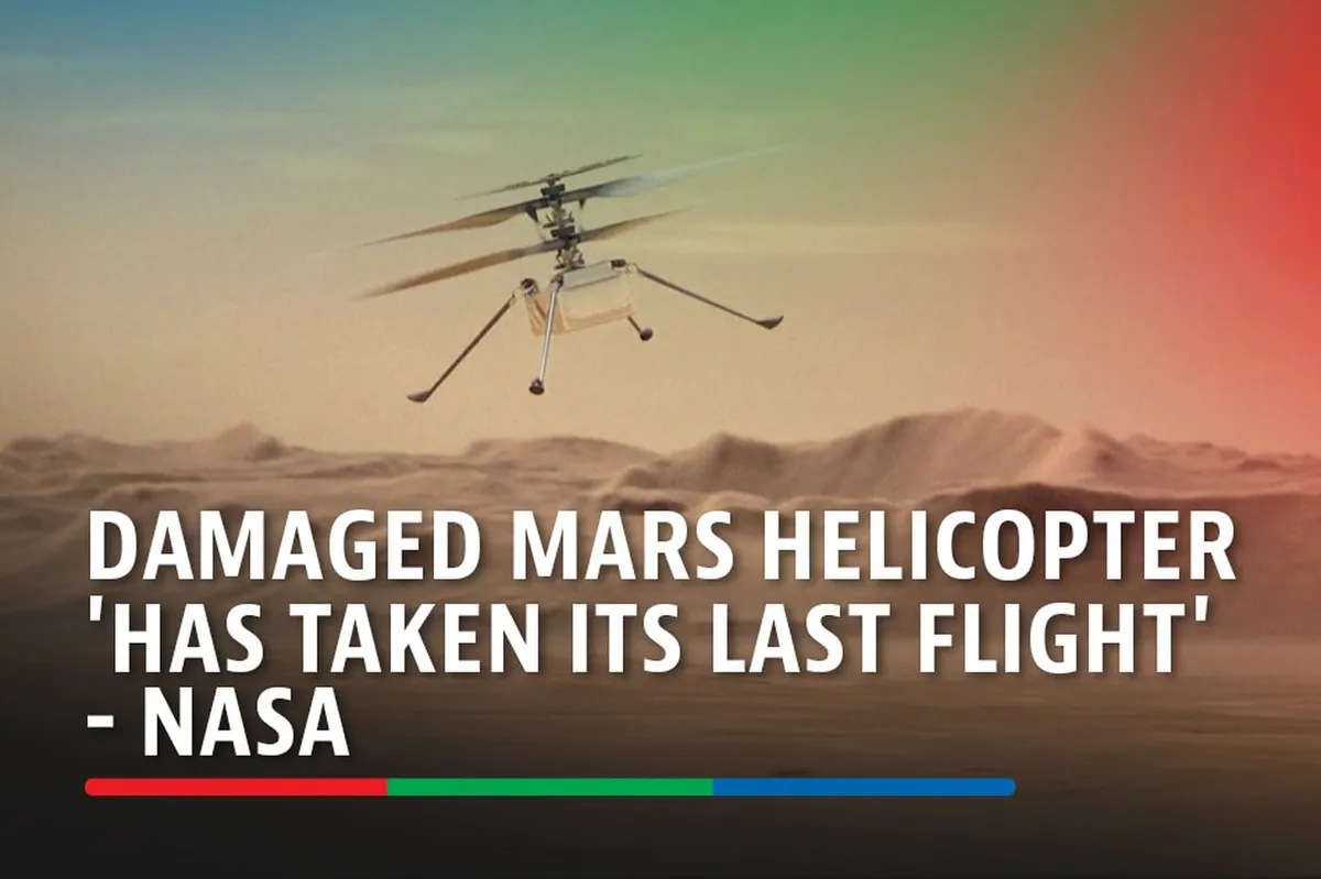 Damaged Mars helicopter 'has taken its last flight' - NASA | ABS-CBN