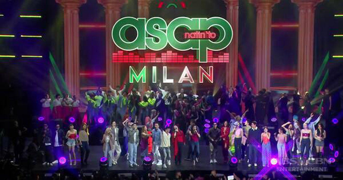More world-class Pinoy acts await in Part 2 of ‘ASAP Natin ‘To Milan ...