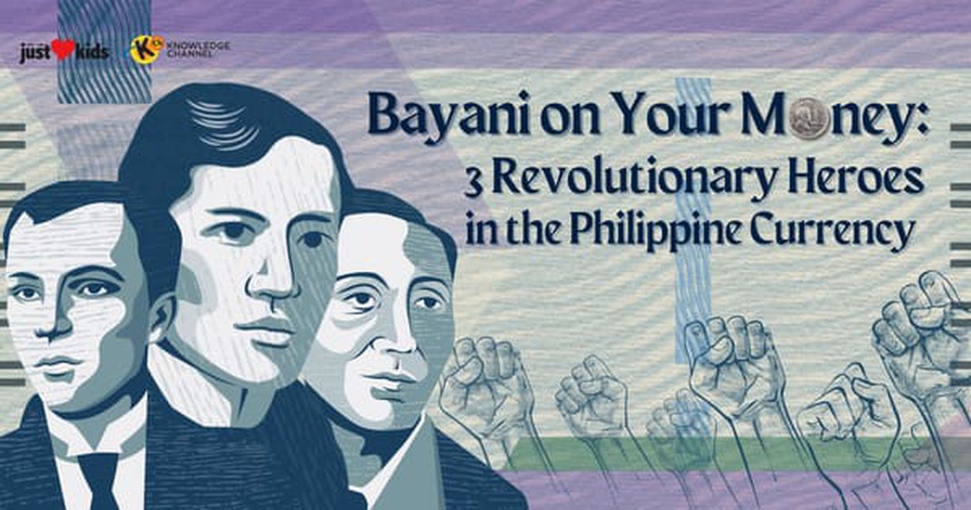 Bayani on your Money: 3 Revolutionary Heroes in the Philippine Currency ...