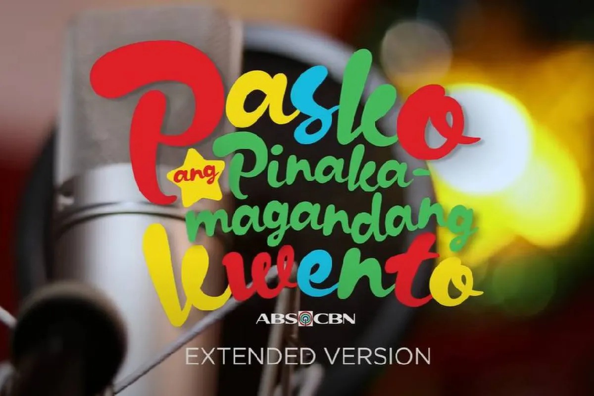 Extended version of 'Pasko Ang Pinakamagandang Kwento' released | ABS ...