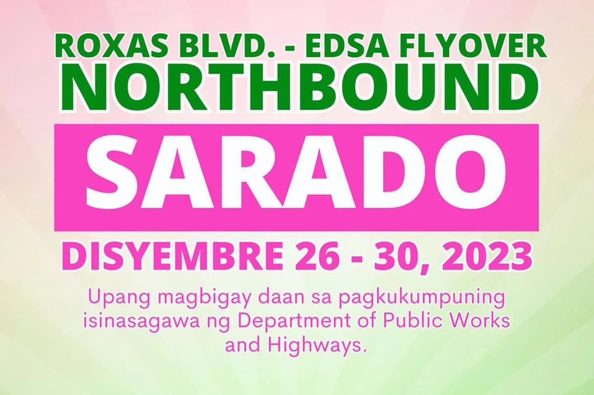 Part of EDSA-Roxas Boulevard flyover closed for repairs until Dec. 30 ...