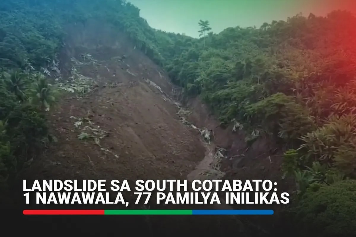 Landslide sa South Cotabato: 1 nawawala, 77 pamilya inilikas | ABS-CBN News