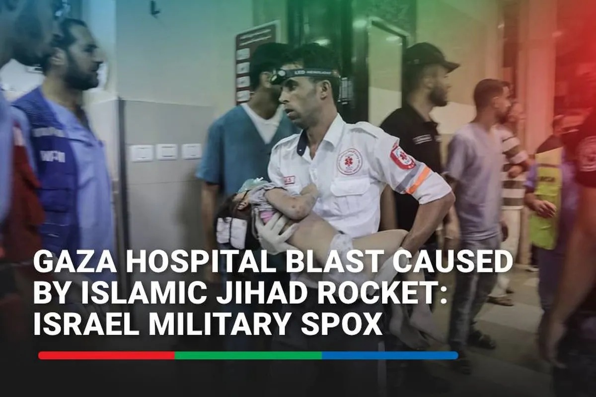 Gaza hospital blast caused by Islamic Jihad rocket: Israel military ...