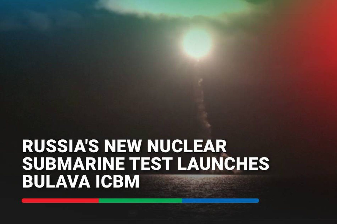Russia's new nuclear submarine test launches Bulava ICBM | ABS-CBN