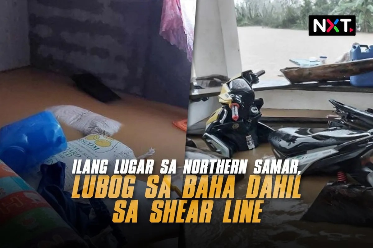 Ilang lugar sa Northern Samar, lubog sa baha dahil sa shear line | ABS-CBN News