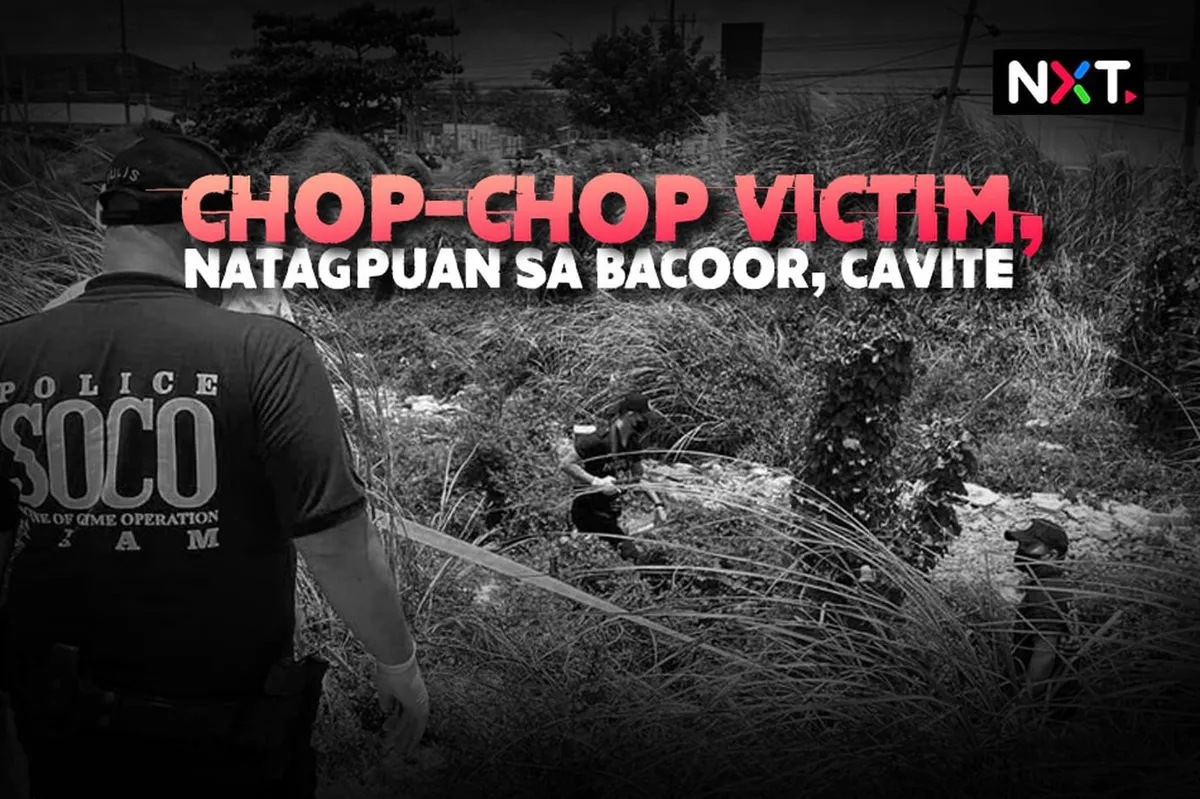 Chop-chop victim, natagpuan sa Bacoor, Cavite | ABS-CBN News