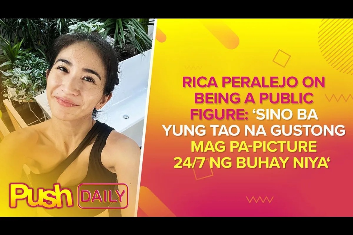 Rica Peralejo on being a public figure: ‘Sino ba yung tao na gustong ...