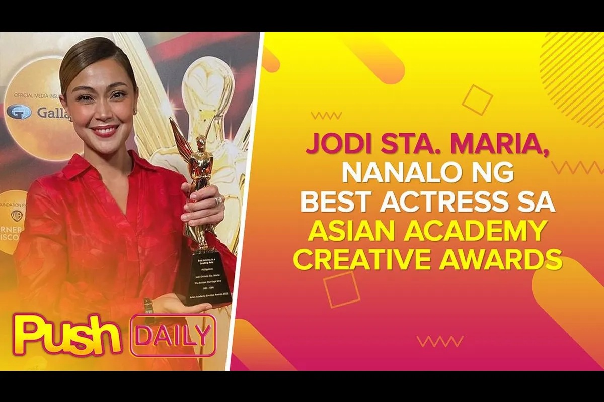 Jodi Sta. Maria, nanalo ng best actress sa Asian Academy Creative Awards | PUSH Daily | ABS-CBN ...