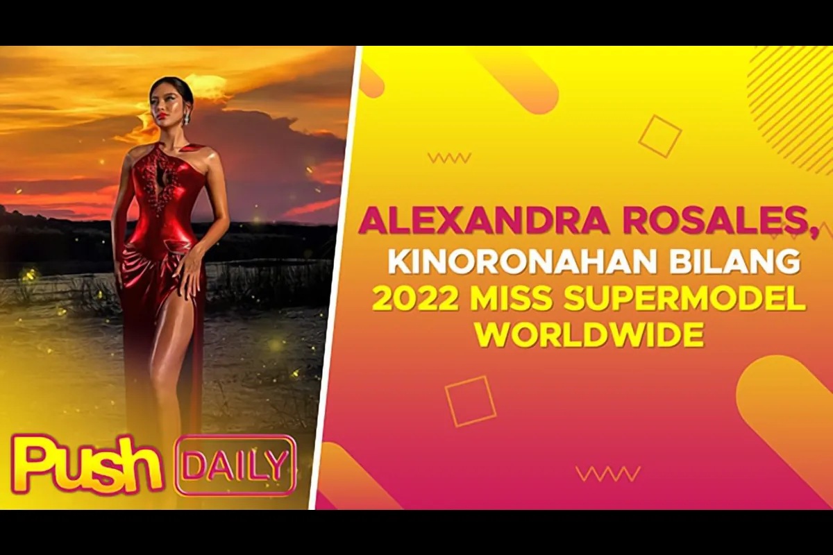 Alexandra Rosales, kinoronahan bilang 2022 Miss Supermodel Worldwide ...