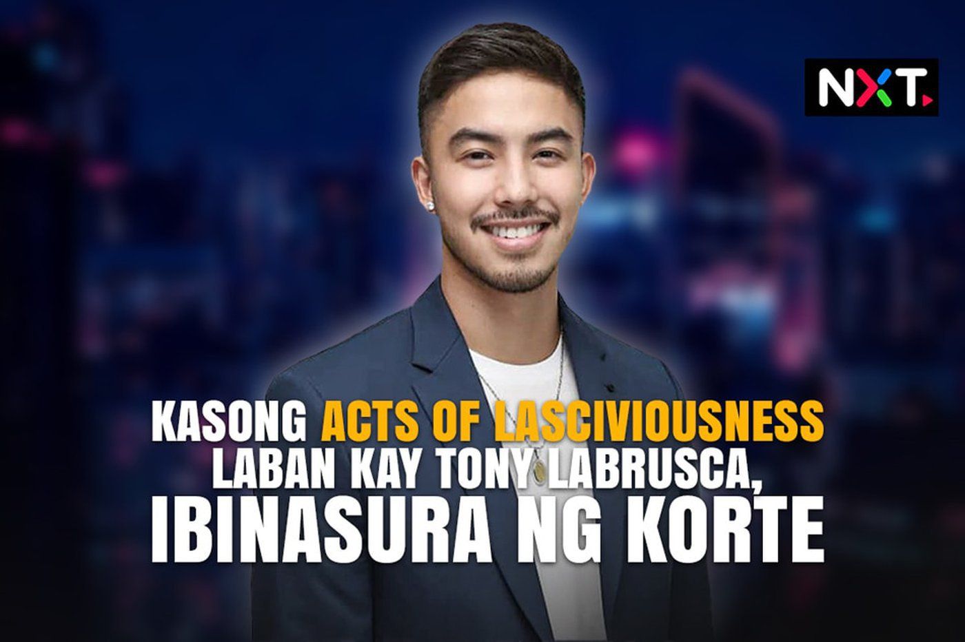 Kasong acts of lasciviousness laban kay Tony Labrusca, ibinasura ng ...