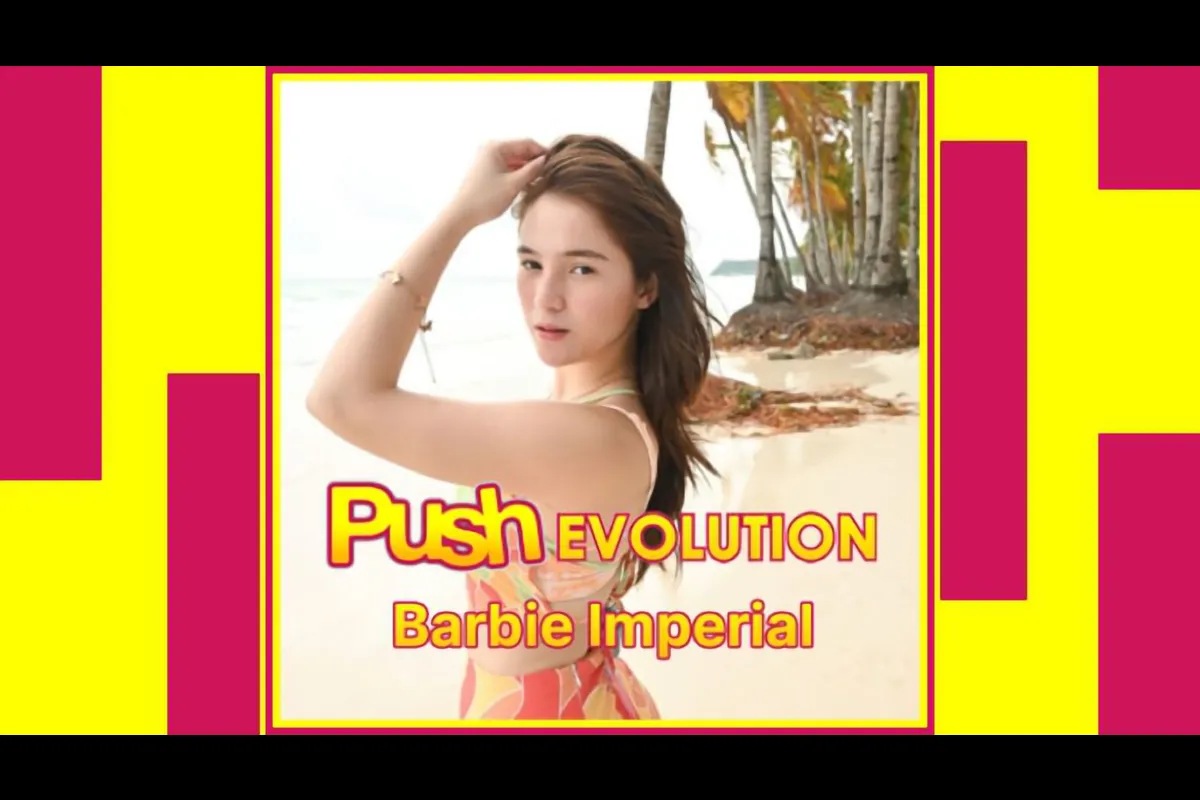 Barbie Imperial | Push Evolution | ABS-CBN Entertainment