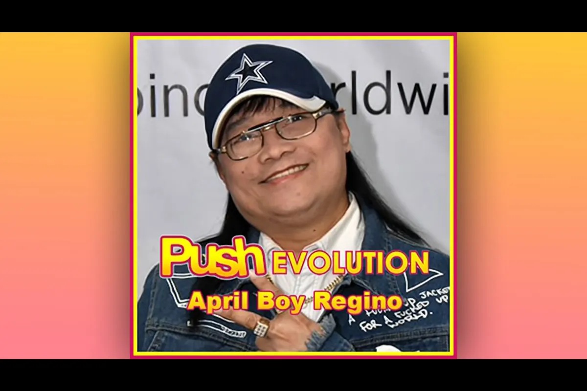 April Boy Regino | Push Evolution | ABS-CBN Entertainment