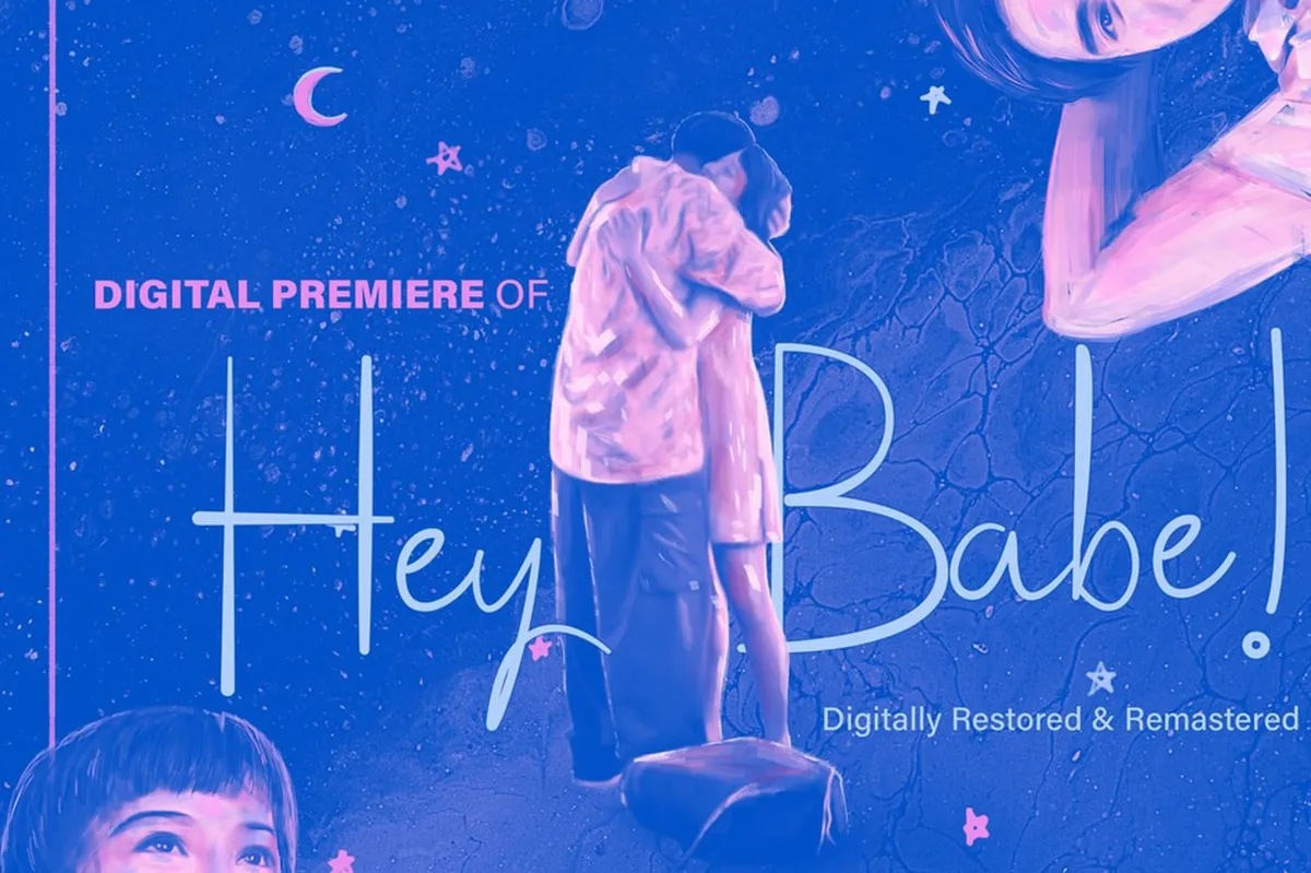 Restored ‘Hey Babe!’ to hold digital premiere as part of Sagip Pelikula Festival | ABS-CBN ...