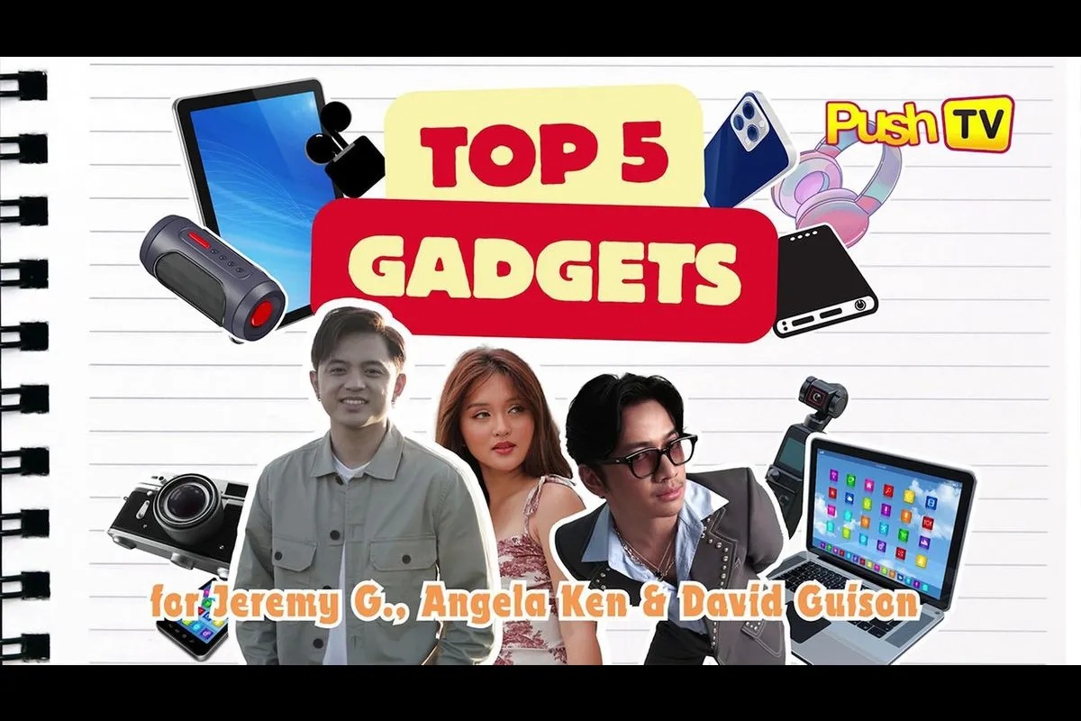 Top 5 gadgets for Jeremy G, Angela Ken & David Guison | PUSH TV | ABS-CBN Entertainment