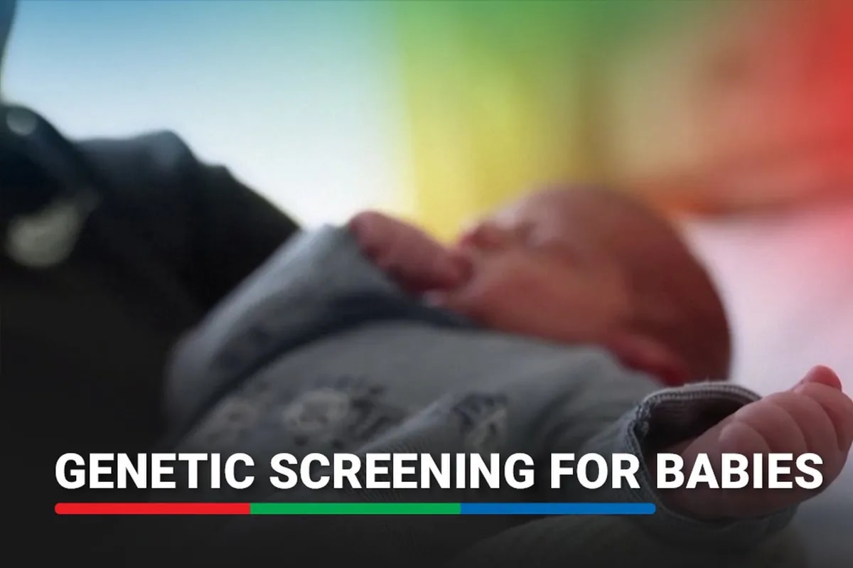 UK babies to be screened for genetic conditions | ABS-CBN Metro.Style