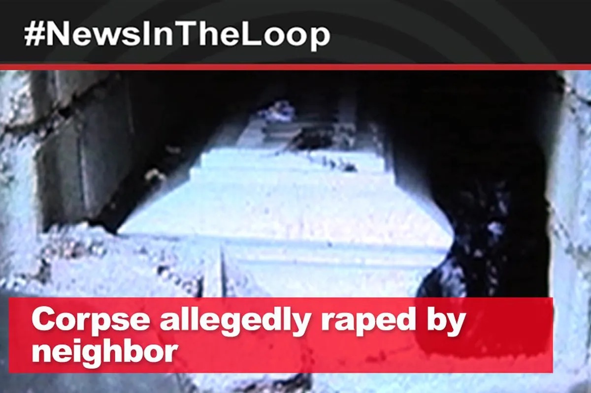 In the Loop: Corpse allegedly raped by neighbor | ABS-CBN News