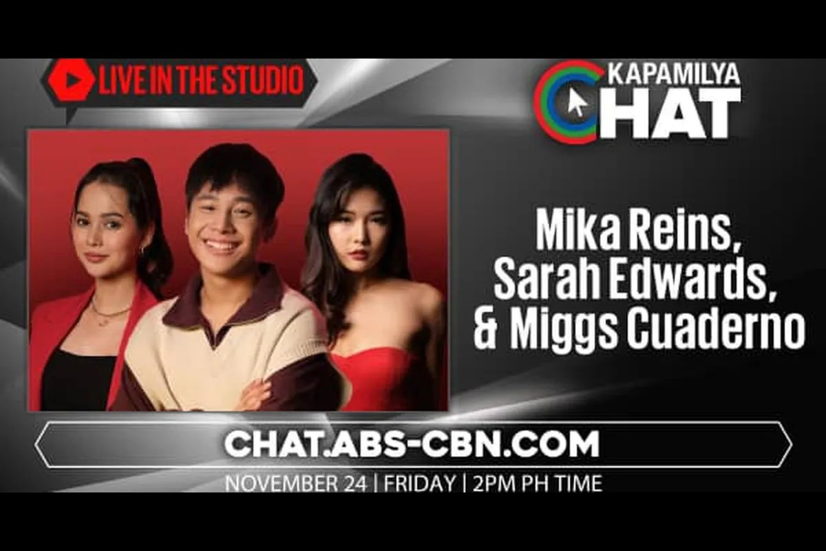 Kapamilya Chat with Mika Reins, Miggs Cuaderno and Sarah Edwards for ...
