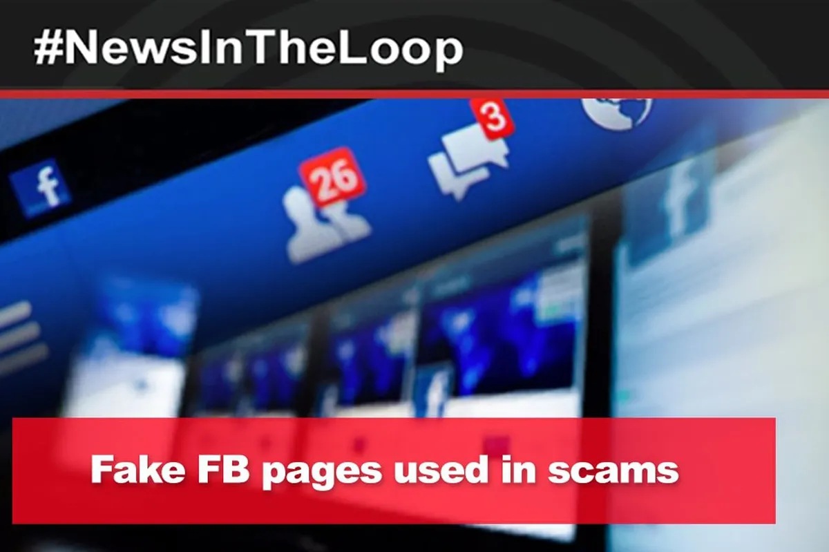 In the Loop: Fake FB pages used in scams | ABS-CBN
