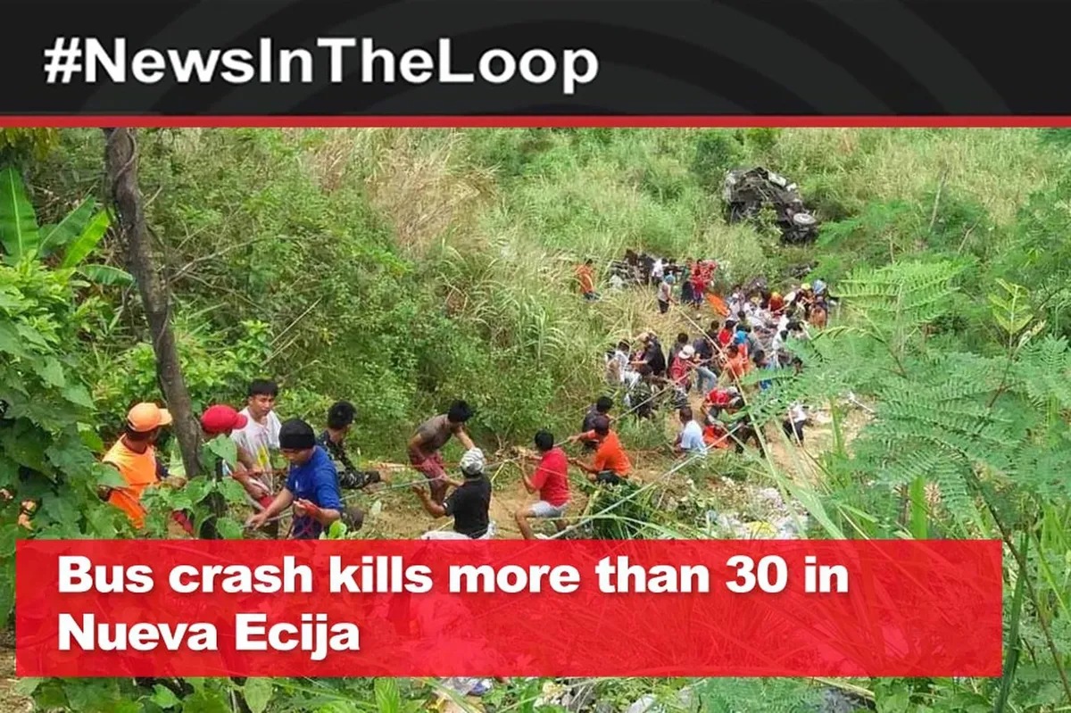 In the Loop: Death toll in Nueva Ecija bus accident continues to rise ...
