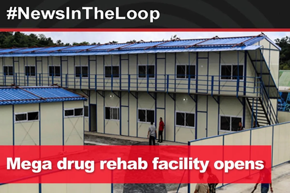 In the Loop: Mega Drug Rehab Facility | ABS-CBN News