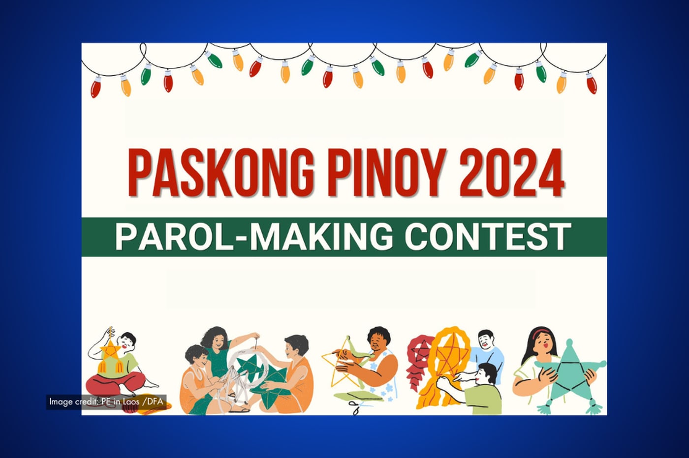 Parol-Making Contest open to Filipinos in Laos | ABS-CBN News