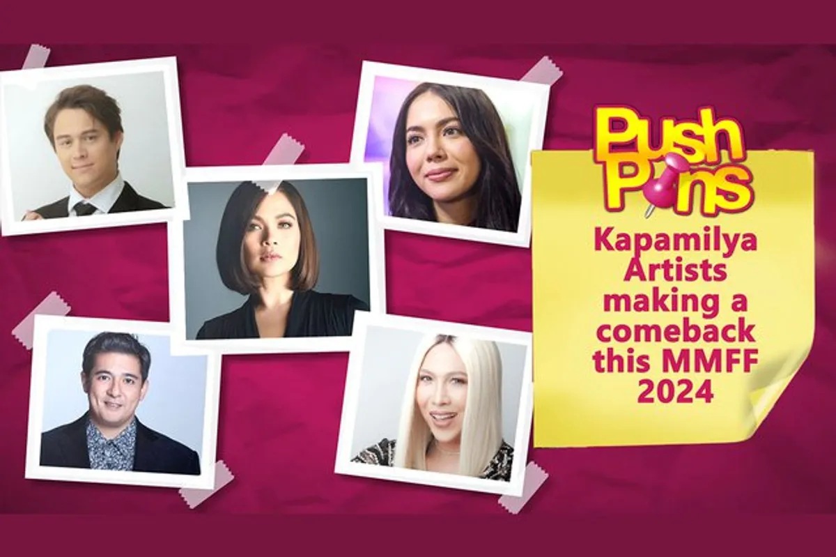 Kapamilya artists making a comeback this MMFF 2024 | PUSHPins | ABS-CBN ...