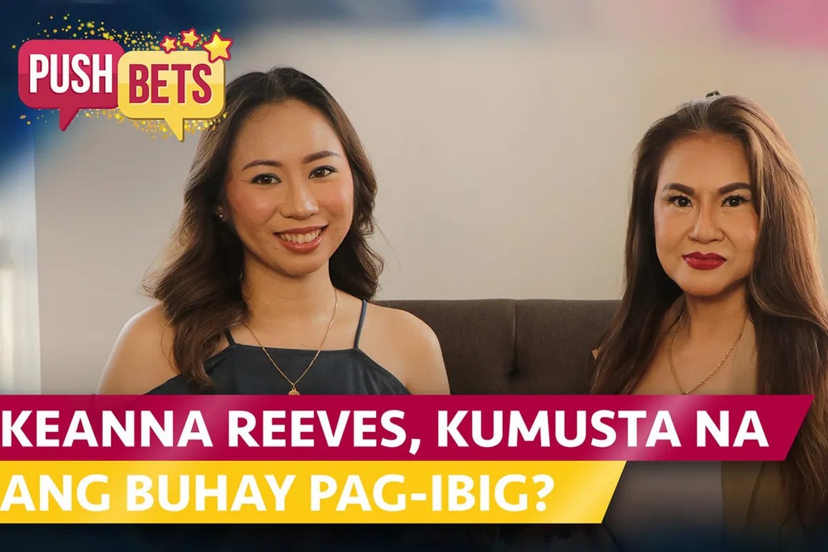 Keanna Reeves, kumusta na ang buhay pag-ibig? | PUSH Bets | ABS-CBN Entertainment