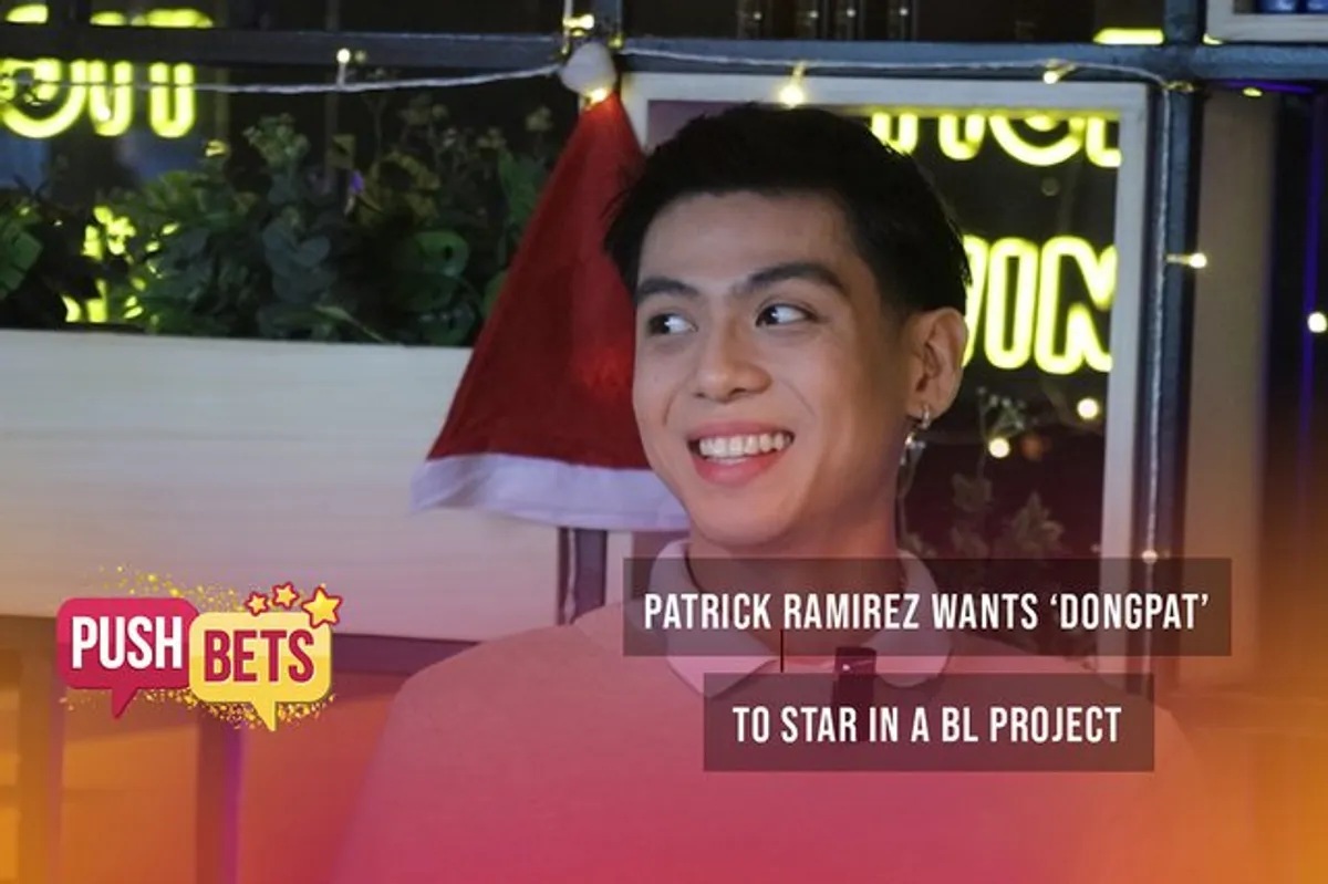 Patrick Ramirez wants ‘DongPat’ to star in a BL project | PUSH Bets ...