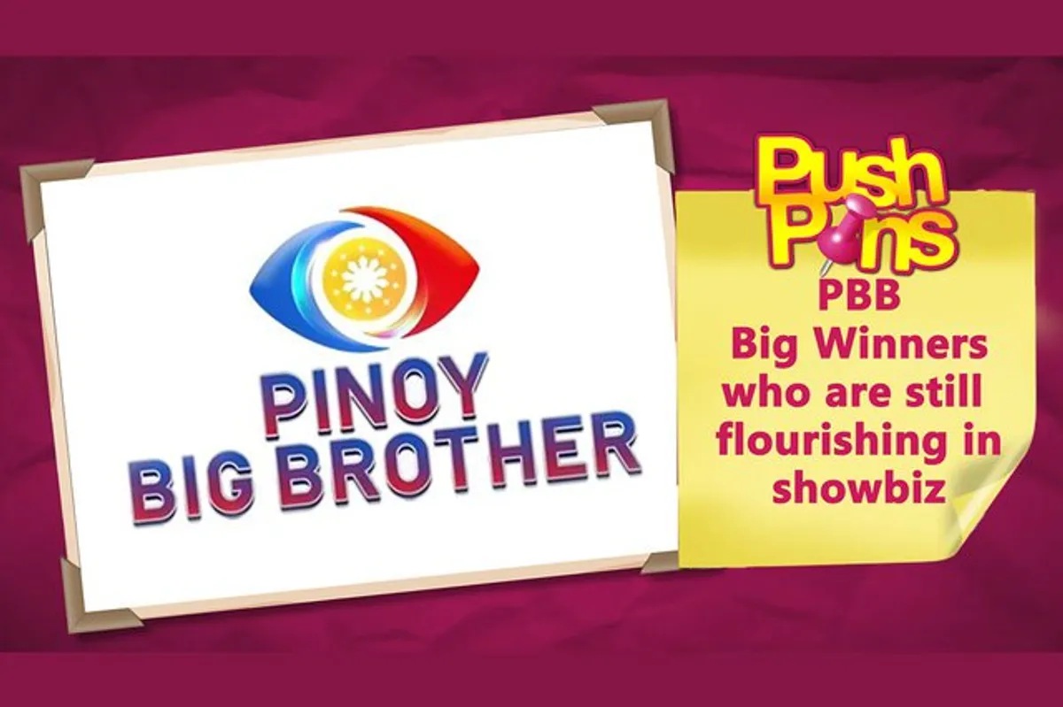 PBB Big Winners who are still flourishing in showbiz | Push Pins | ABS ...