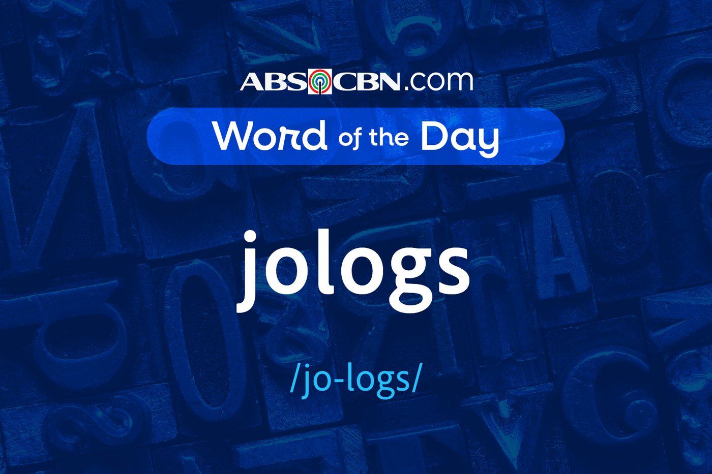 Word of the Day for July 1, 2025: jologs | ABS-CBN Metro.Style