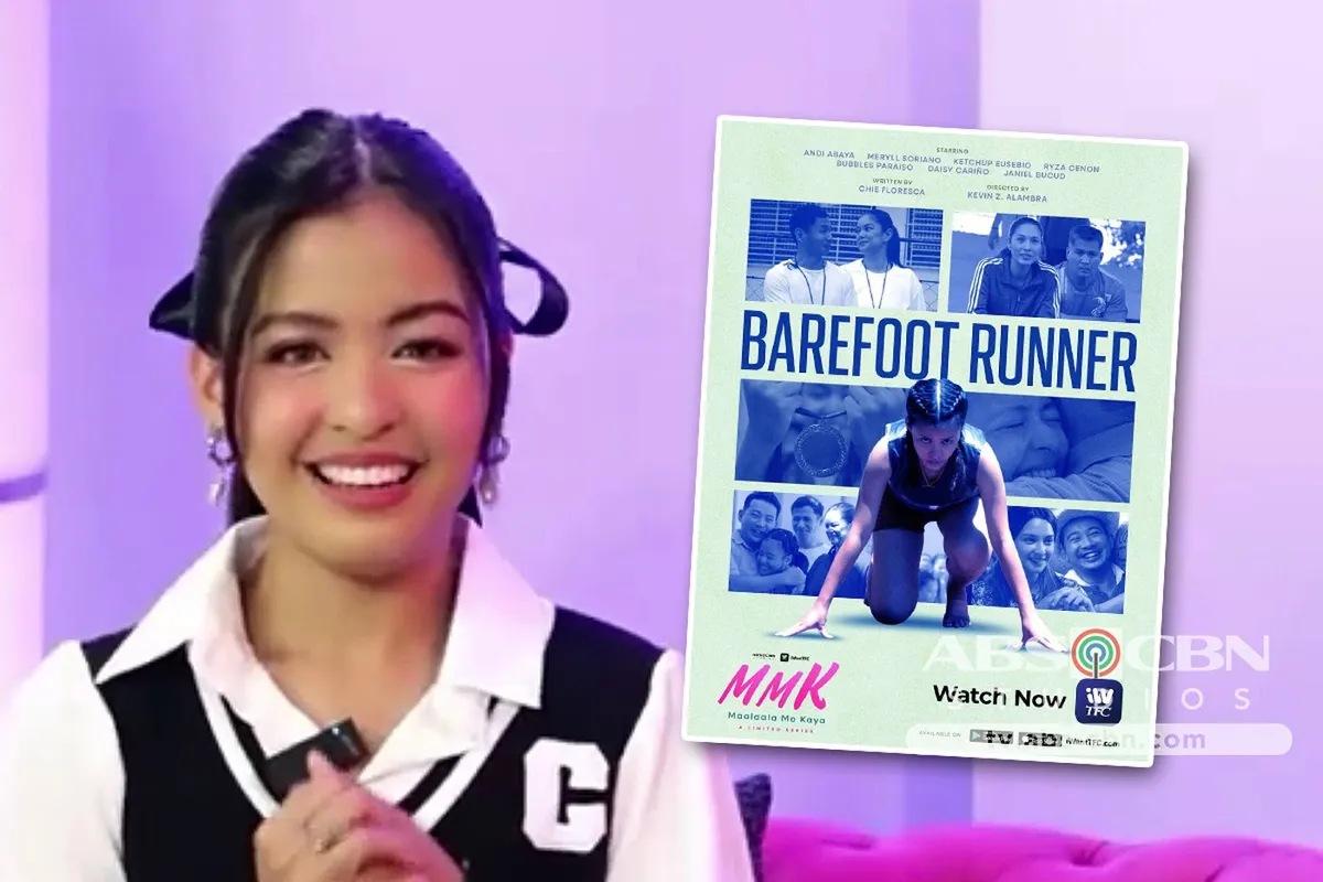 Andi Abaya reveals challenges in doing MMK “Barefoot Runner,” most ...
