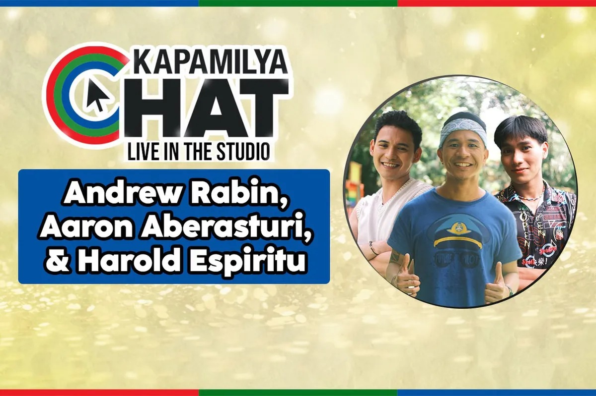 Kapamilya Chat with Andrew Rabin, Aaron Aberasturi and Harold Espiritu ...