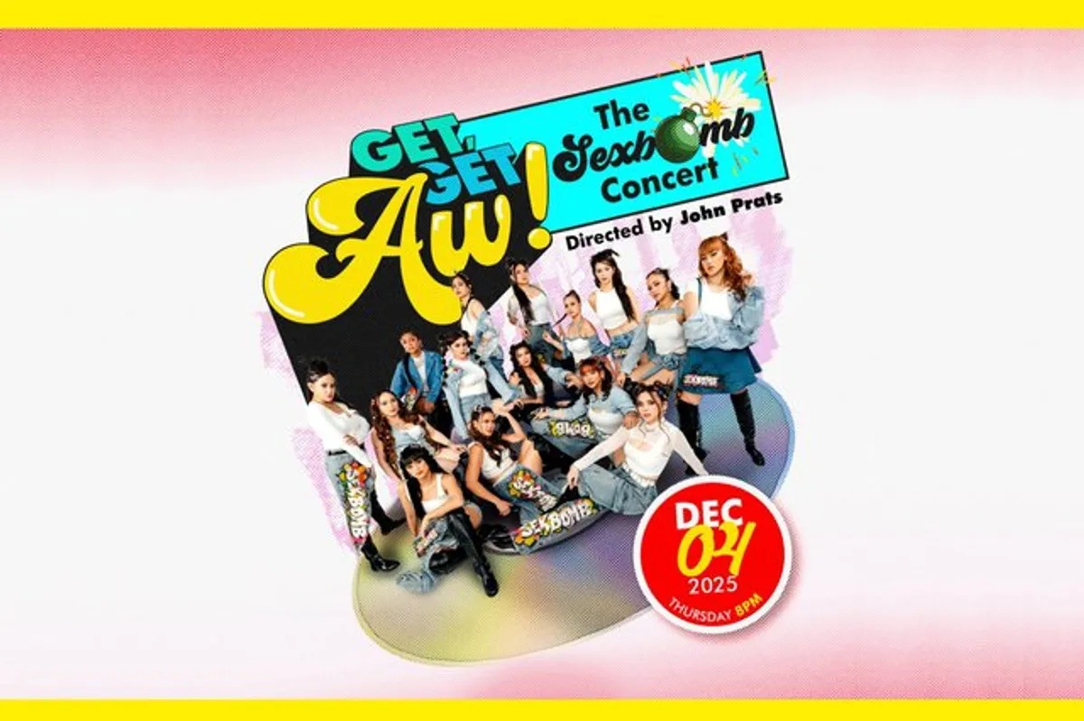 Here’s how to get tickets for ‘Get Get Aw! The SexBomb Concert’ this ...