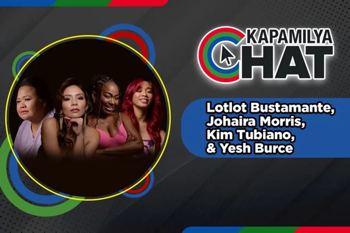 Kapamilya Chat with Lotlot Bustamante, Johaira Morris, Kim Tubiano and ...